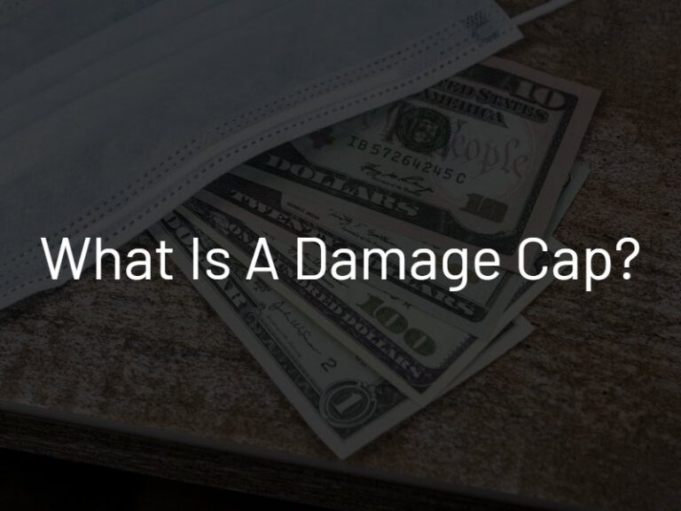 What Is a Damage Cap? - Knowles Law Firm