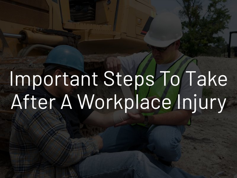 Important Steps to Take After a Workplace Injury - Knowles Law Firm